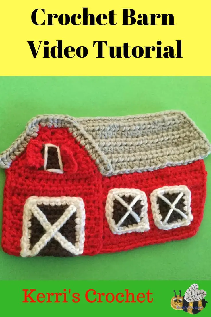 Crochet Barn Tutorial • Kerri's Crochet