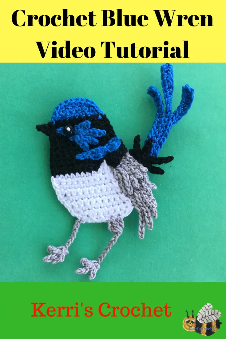Crochet Blue Wren Tutorial • Kerri's Crochet